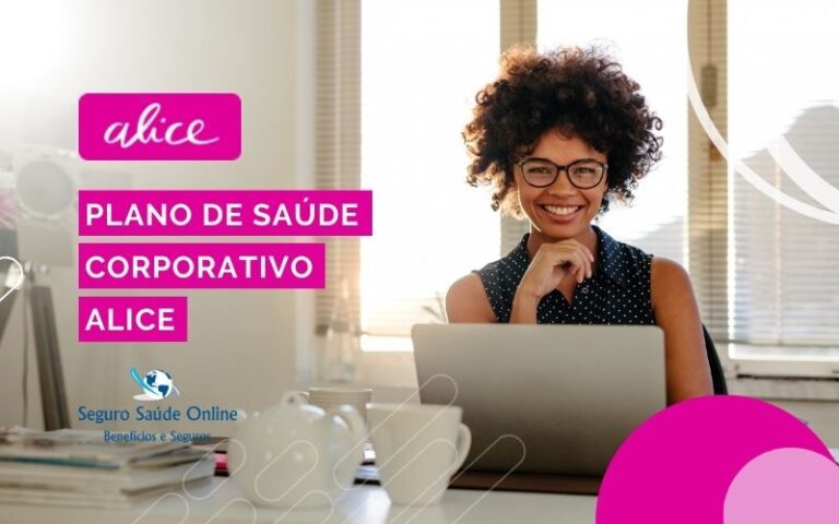 Plano de Saúde Corporativo Alice, Tabela de Preços e Rede Credenciada